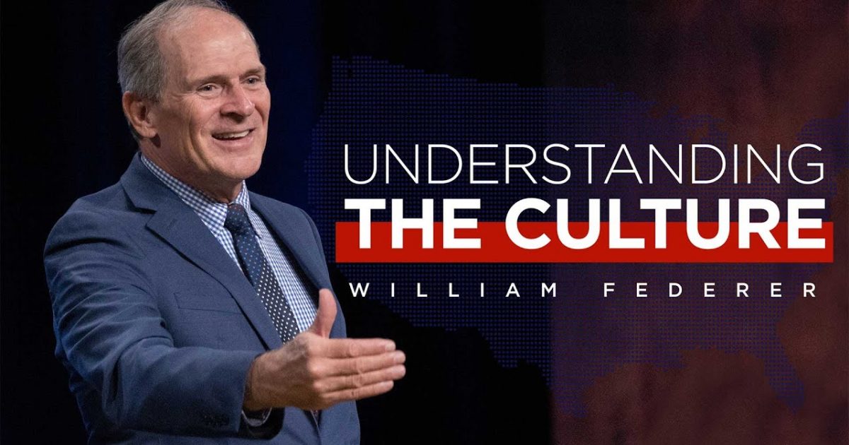 Understanding the Culture with historian, Bill Federer | Official ...