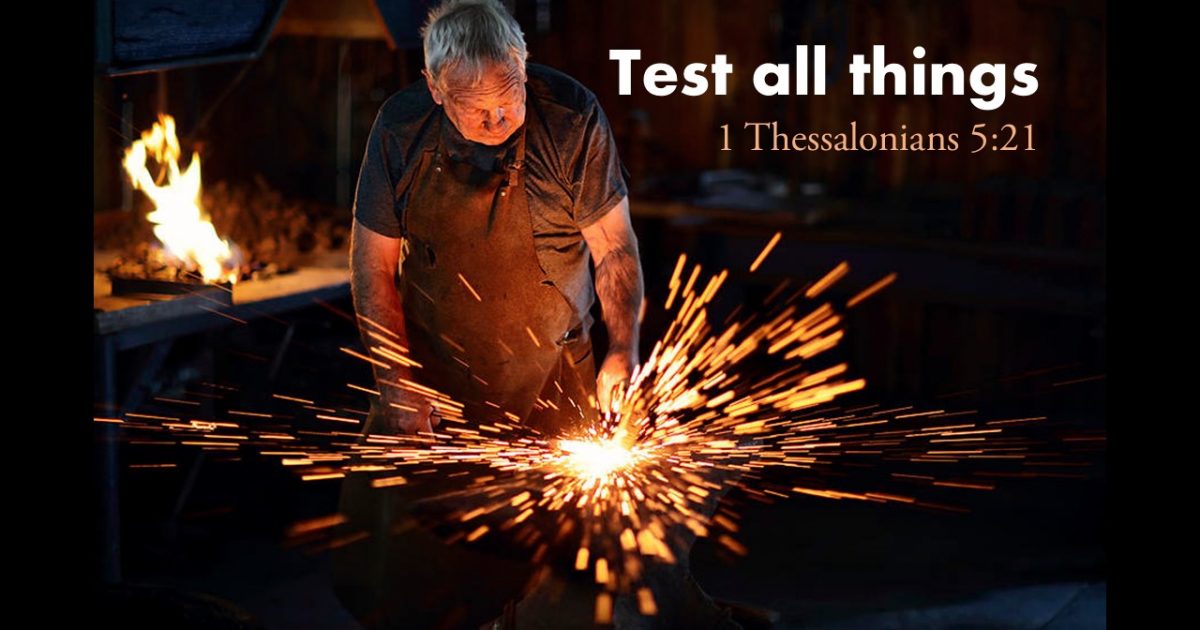 Reclaiming a Biblical Worldview takes Humility to Test All Things ...
